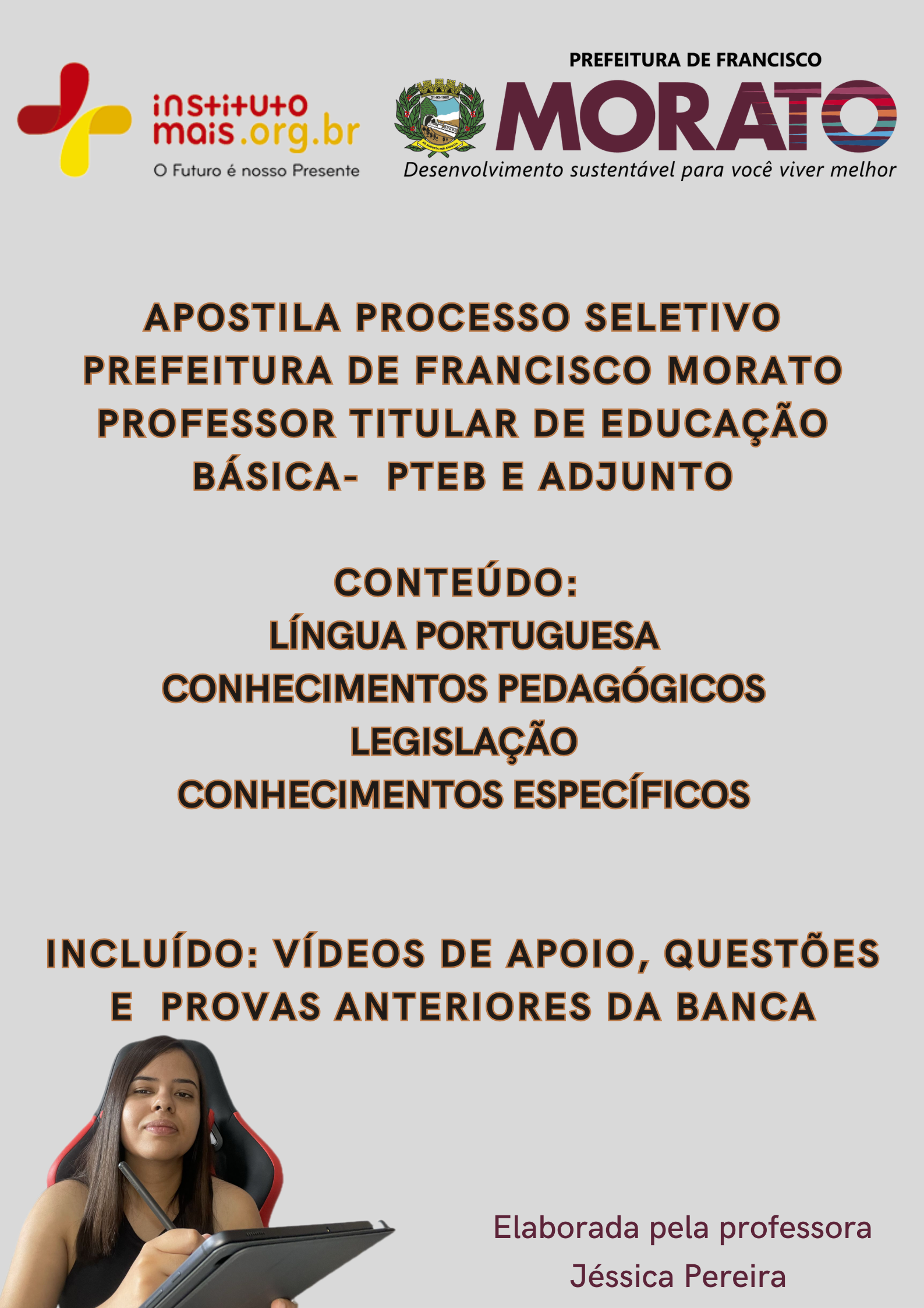 2024 APOSTILA PROCESSO SELETIVO FRANCISCO MORATO-PROFESSOR PTEB E A...