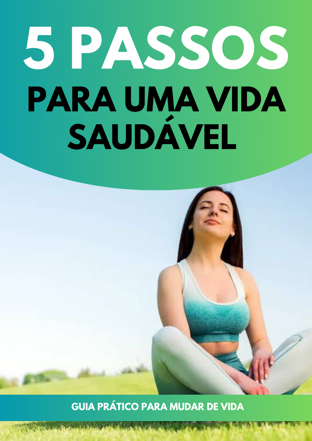 5 passos para uma vida mais saudável - Felipe Gonçalves de Oliveir...