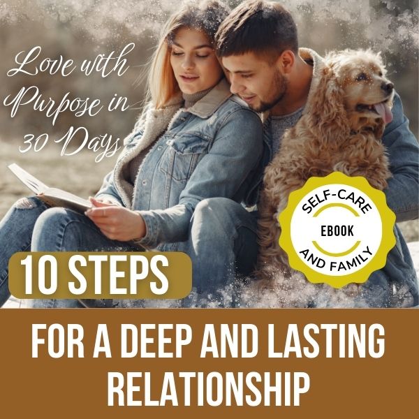 30 days to a lasting and Deep relationship: 10 steps to reignite love ...
