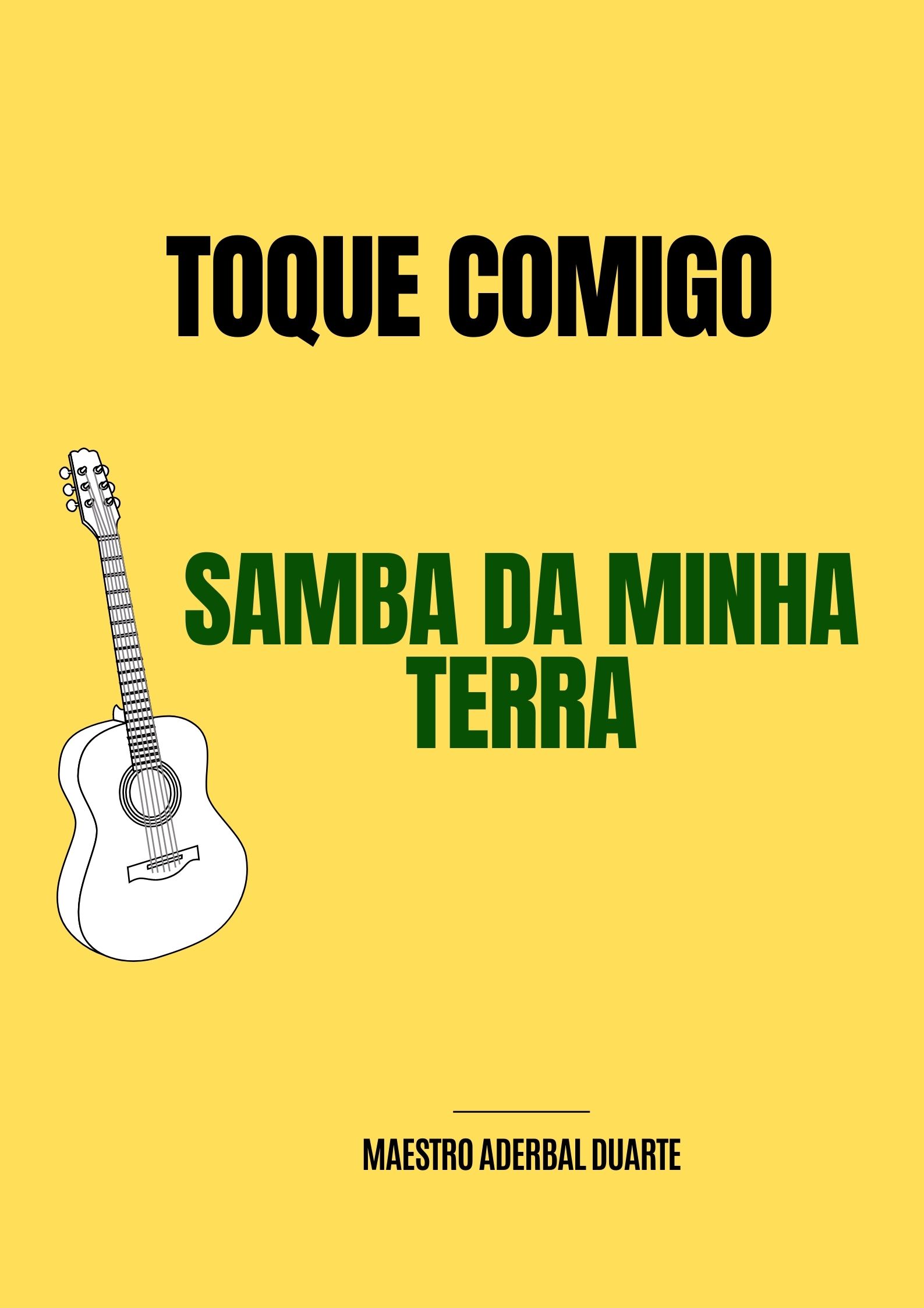 Série TOQUE COMIGO - SAMBA DA MINHA TERRA - Aderbal Duarte | Hotmart