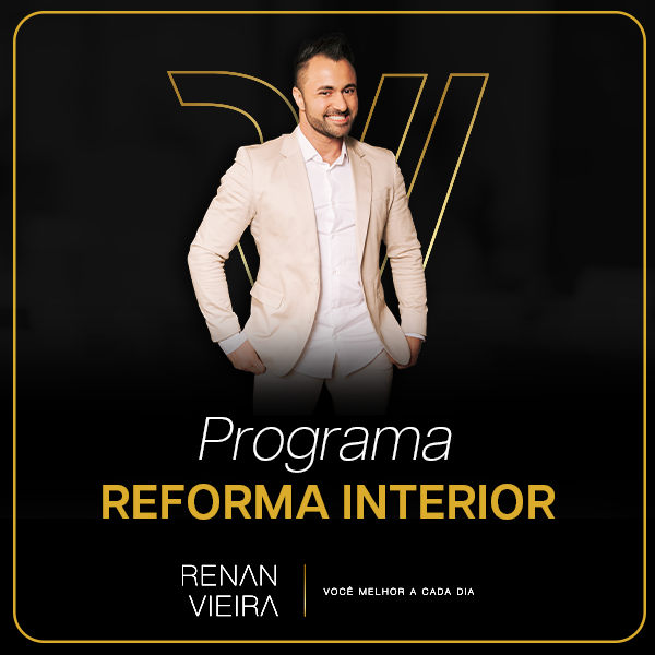 Programa Reforma Interior - Renan Tapharel Leite Vieira | Hotmart