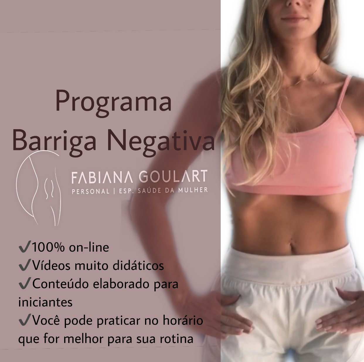 Programa Barriga Negativa com Fabi Goulart
