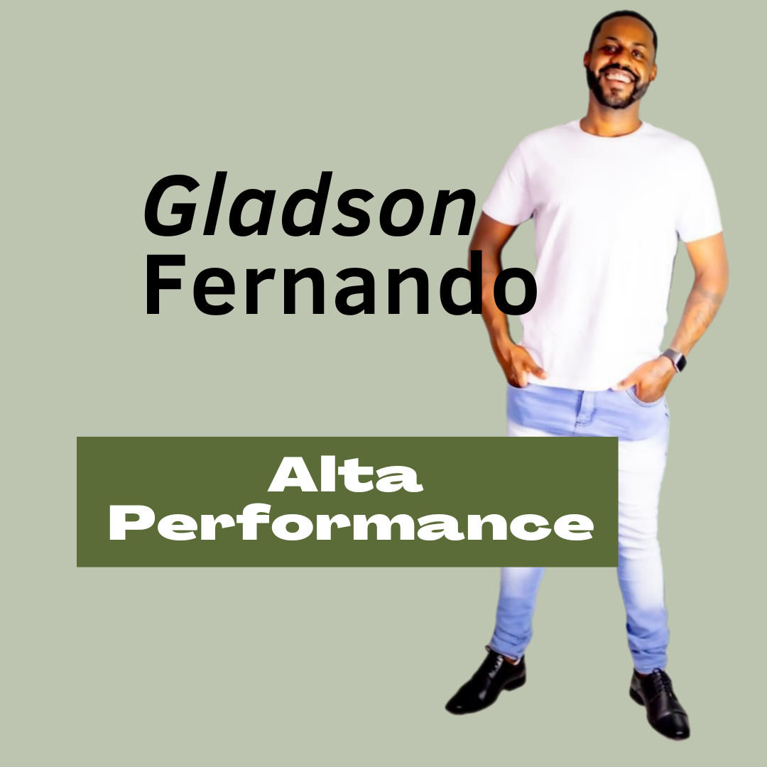 ALTA PERFORMANCE - GLADSON FERNANDO DA SILVA | Hotmart