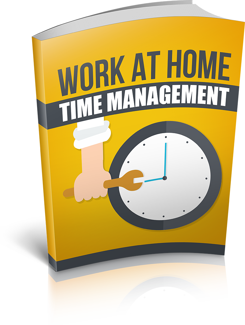 Work At Home Time Management
