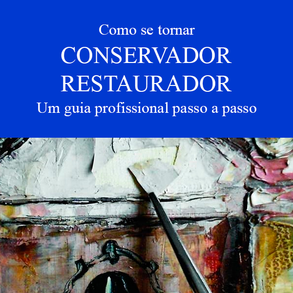 Como se tornar CONSERVADOR-RESTAURADOR: um guia profissional passo a passo