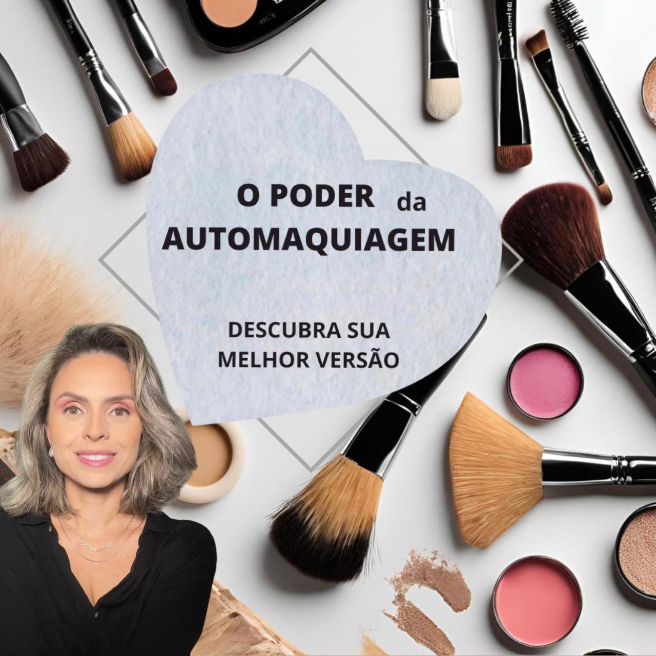 O Poder da Automaquiagem