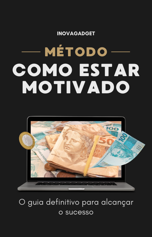 Como Estar Motivado e Alcançar o Sucesso