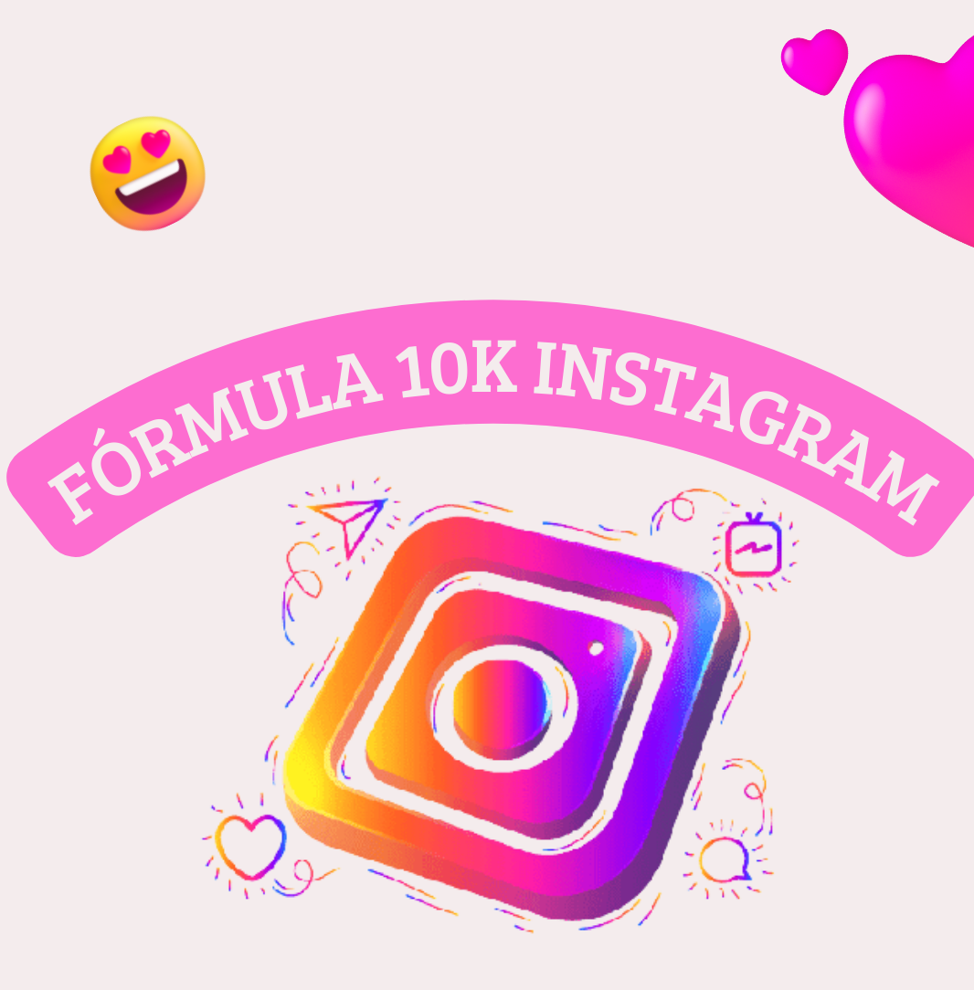 FÓRMULA 10K INSTAGRAM