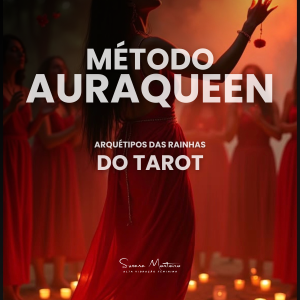 Método AuraQueen – Torna-te a Imperatriz da Tua Vida! - Susana Mont...