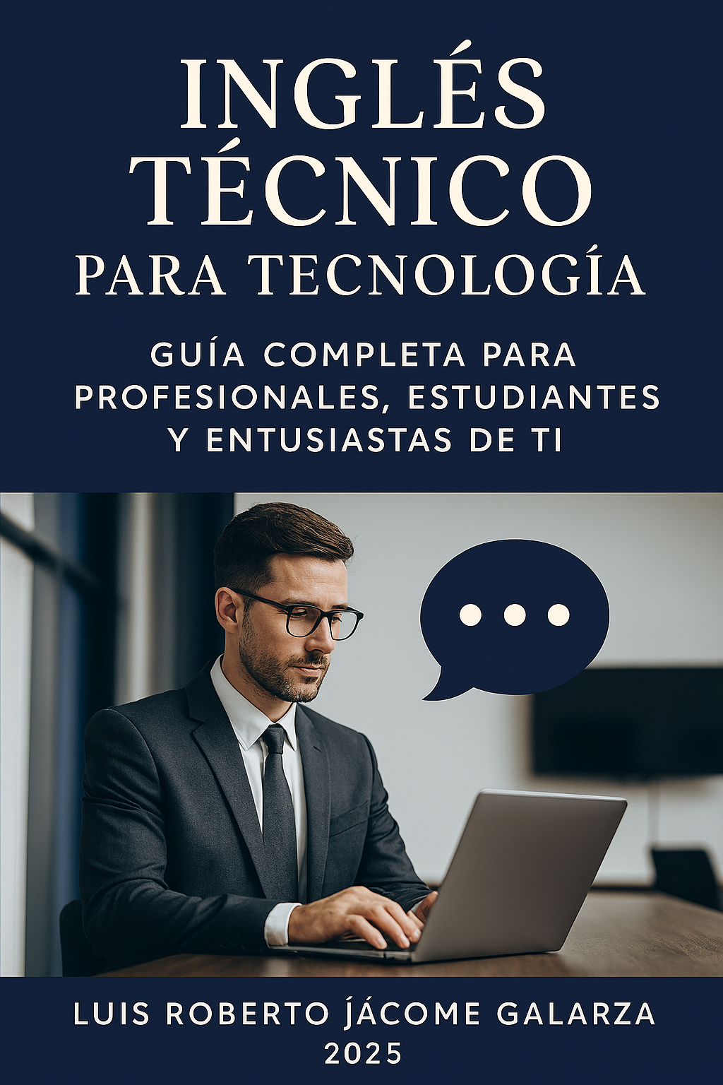 Inglés Técnico para Tecnología. Guía completa para profesionales, e...