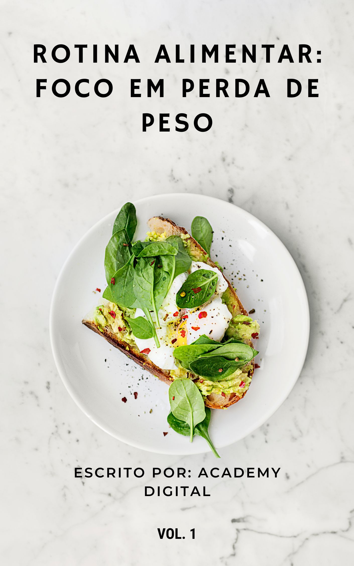 Rotina alimentar: Foco em perda de peso.