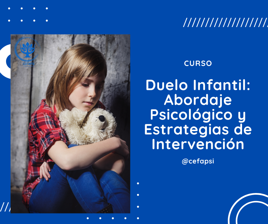 Duelo infantil: Abordaje Psicológico y estrategias de intervención ...