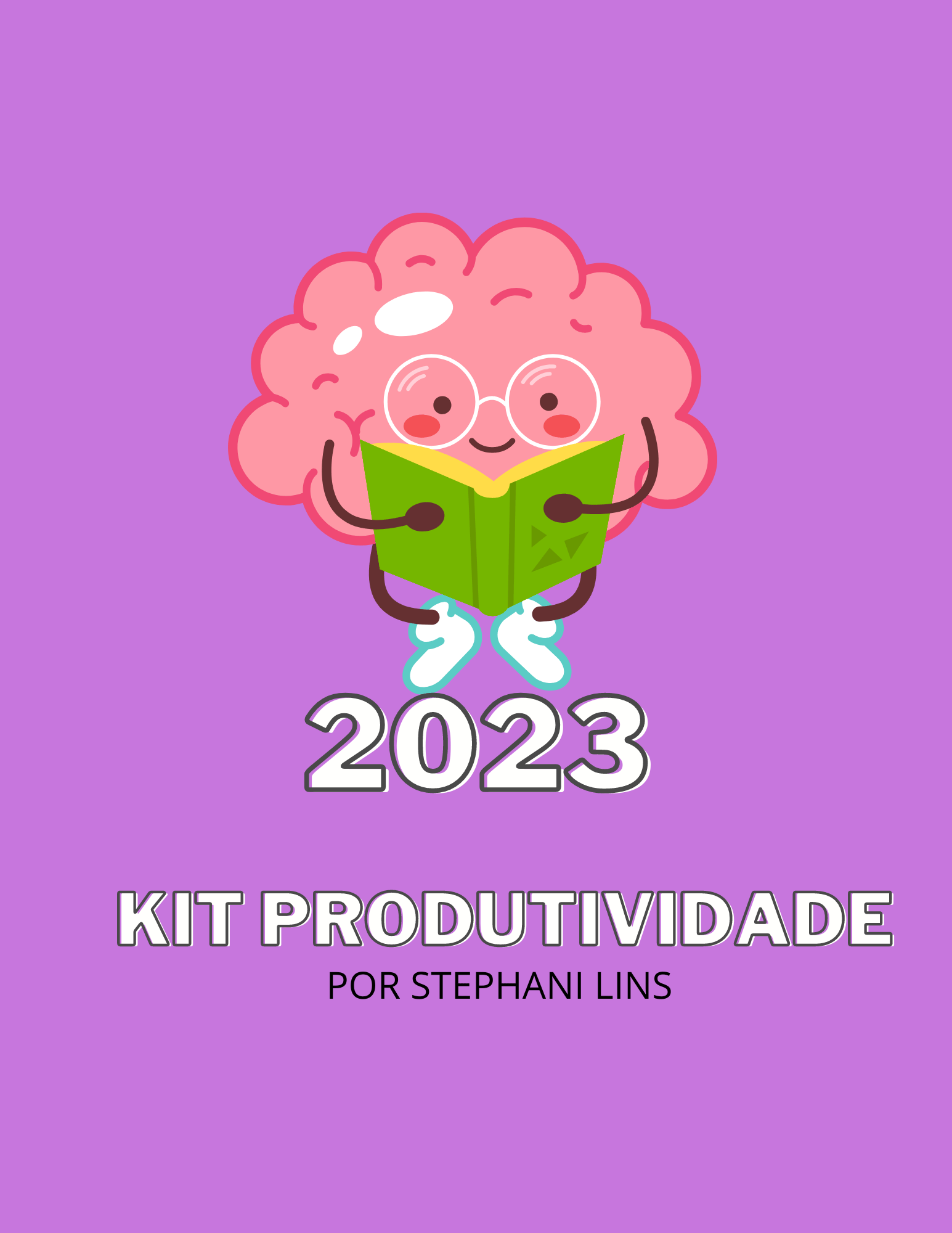 Kit Produtividade. Por Stephani Lins