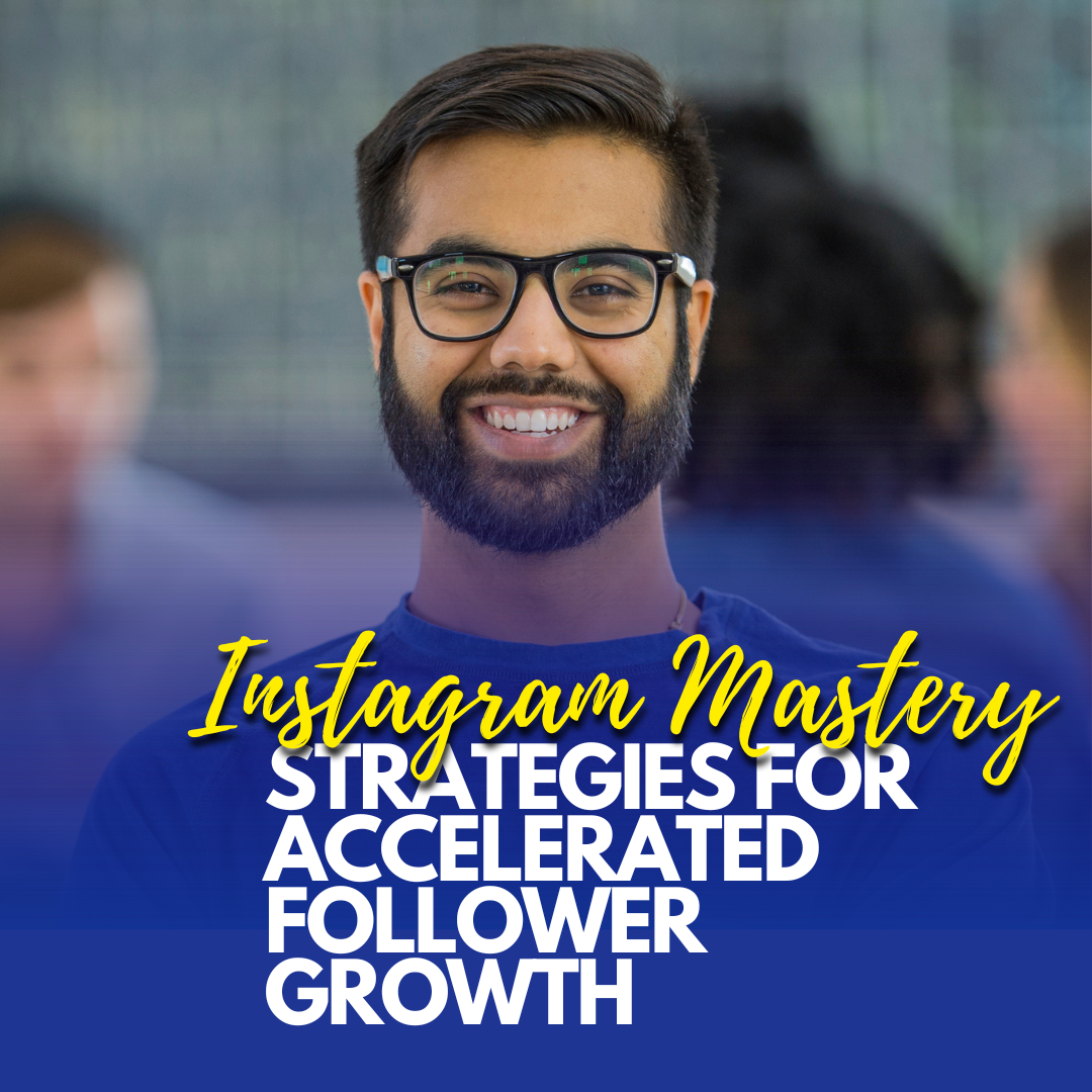 Instagram Mastery: Strategies for Accelerated Follower Growth - De...