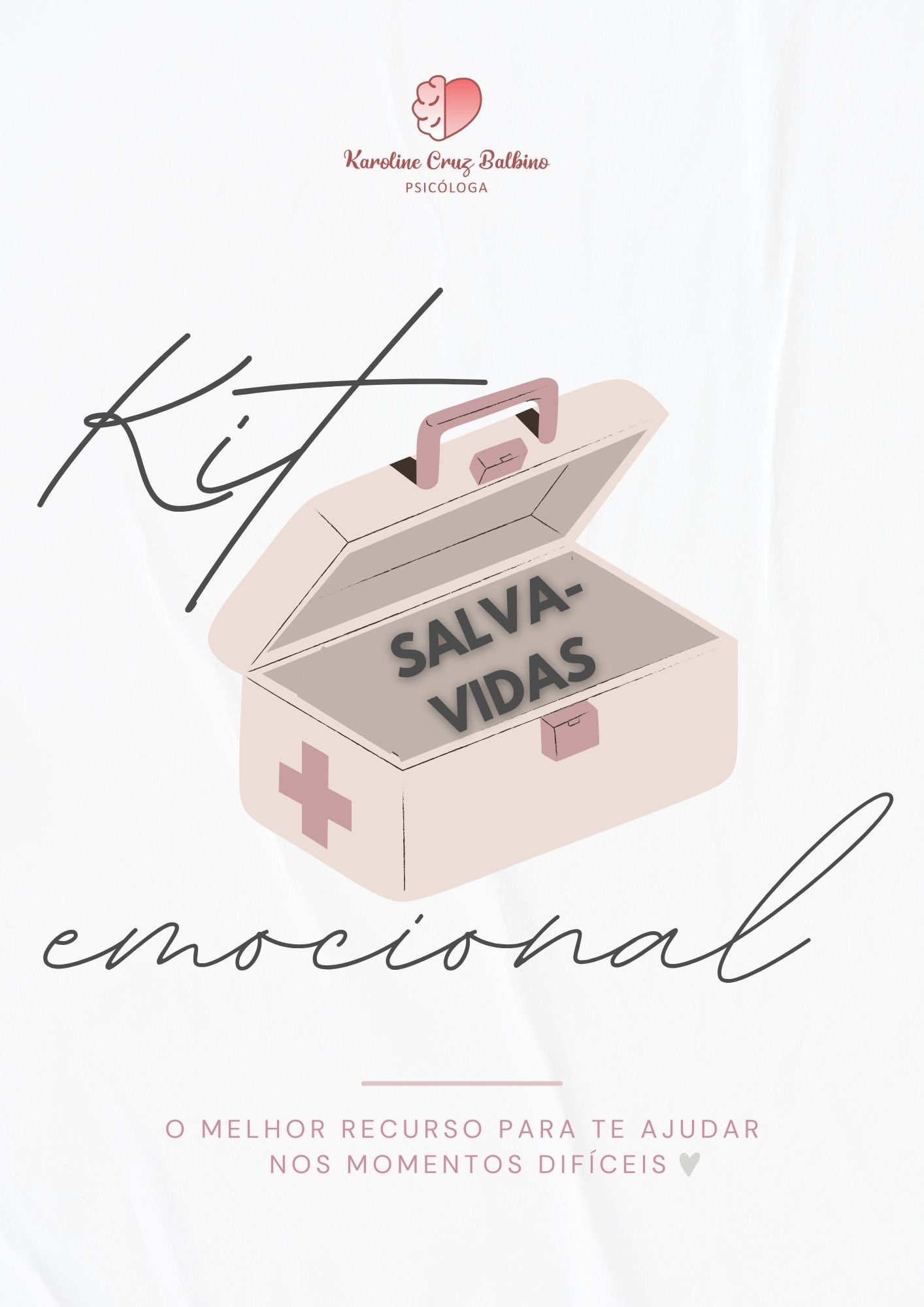 Kit salva-vidas emocional - Psicóloga Karoline Cruz Balbino | Hotmart