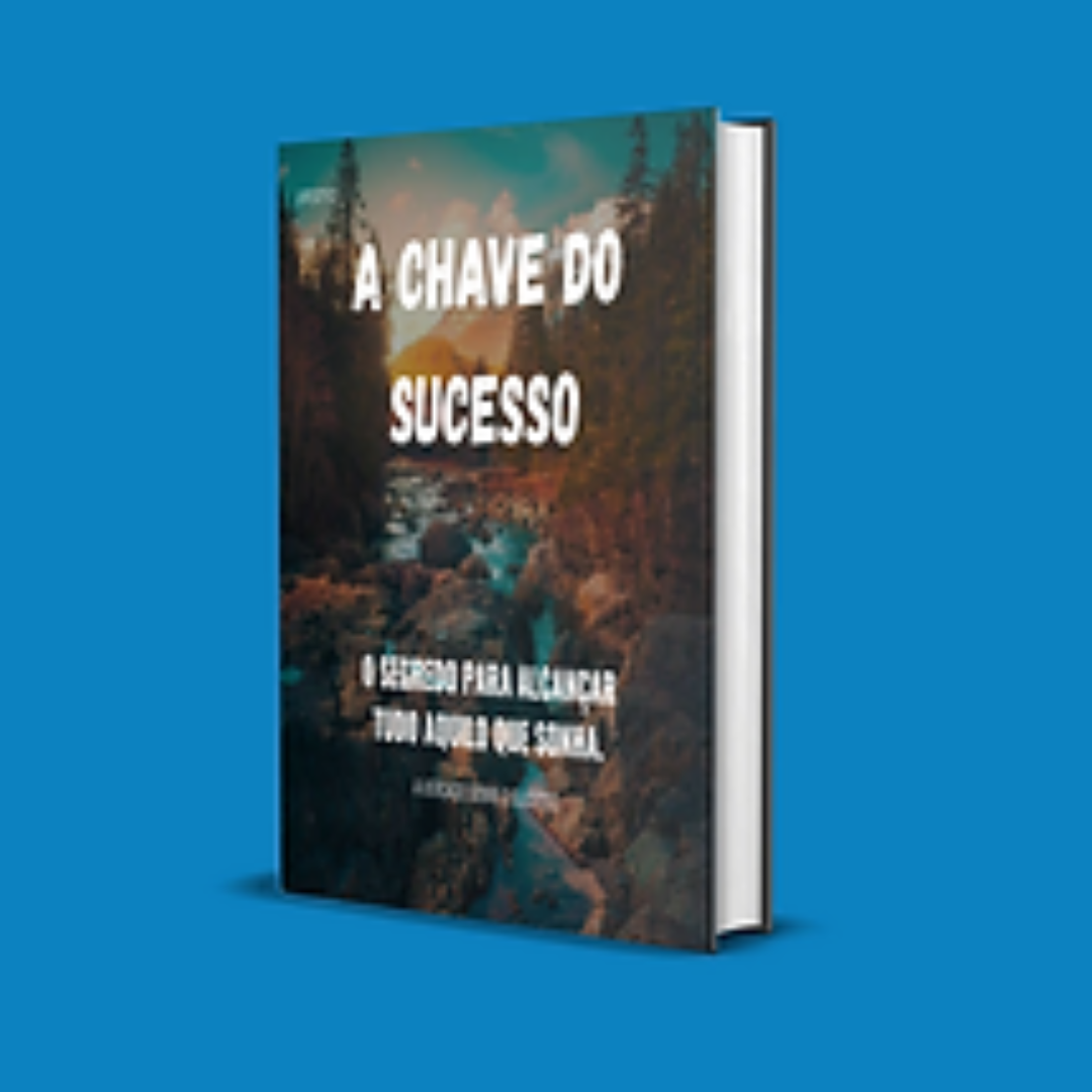 A CHAVE DO SUCESSO