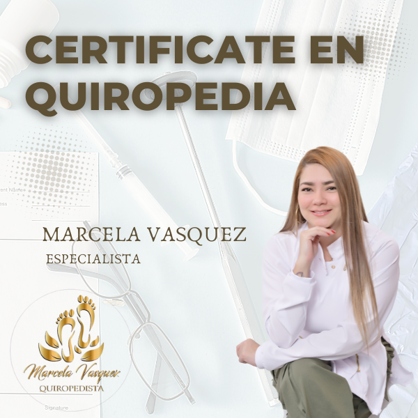 Curso Profesional de Quiropedia: Técnicas Avanzadas para el Cuidado...