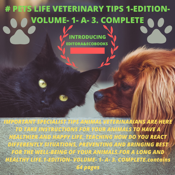 # PETS LIFE VETERINARY TIPS 1-EDITION- VOLUME- 1- A- 3. COMPLETE