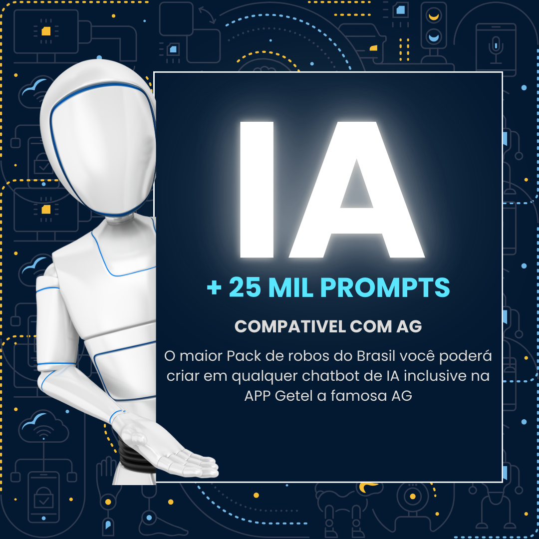 25 mil prompts APP GETEL - Edizio Mendonca Neto | Hotmart