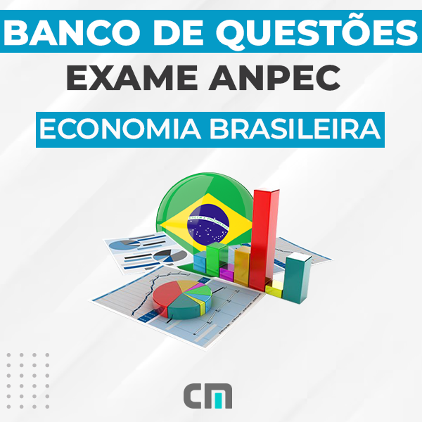Banco de Questões de Economia Brasileira do Exame ANPEC - Menon Cur...
