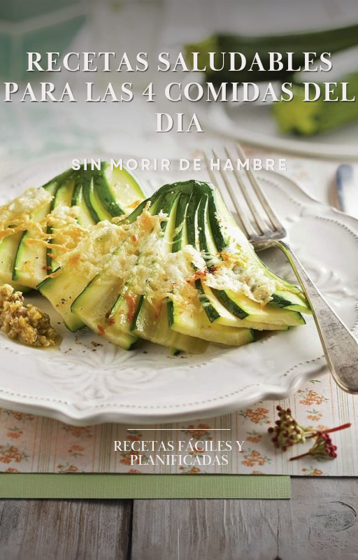 32 Recetas saludables para las 4 comidas del dia - Montse mora | Ho...