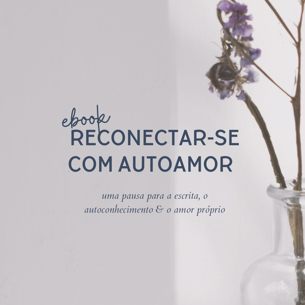 Ebook Reconectar-se com Autoamor - Clarice Moreira | Hotmart