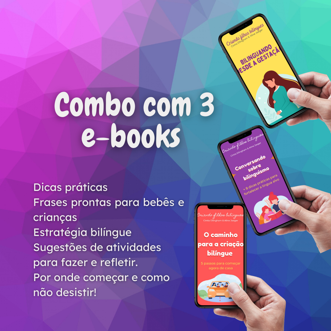 Combo 3 E-books Criando Filhos Bilíngues - Aline Jaeger | Hotmart