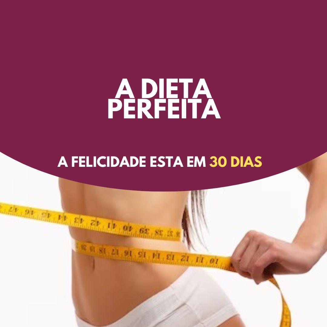 A Dieta Perfeita Desafio 30 Dias - Jefferson Aguiar | Hotmart