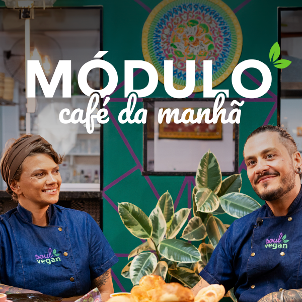 COZINHA DE ALMA - Módulo Café da Manhã