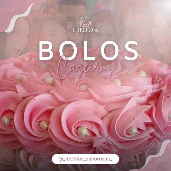 Bolos Caseiros - 50 Receitas irresistíveis - Nykolas Olivier | Hotmart
