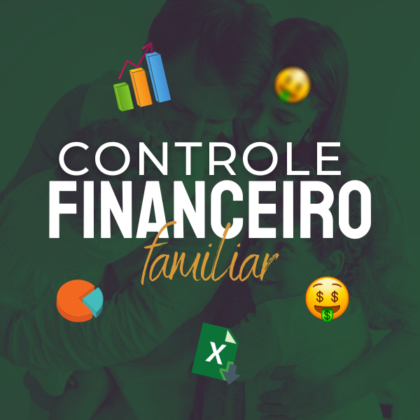 Controle Financeiro Familiar - Academia Excel | Hotmart