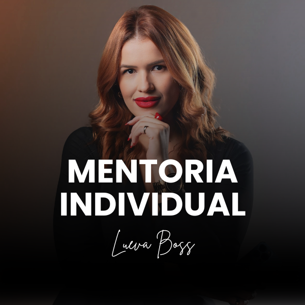 Mentoria Individual - Lueva Boss - Luanny Evangelista de Farias Tei...