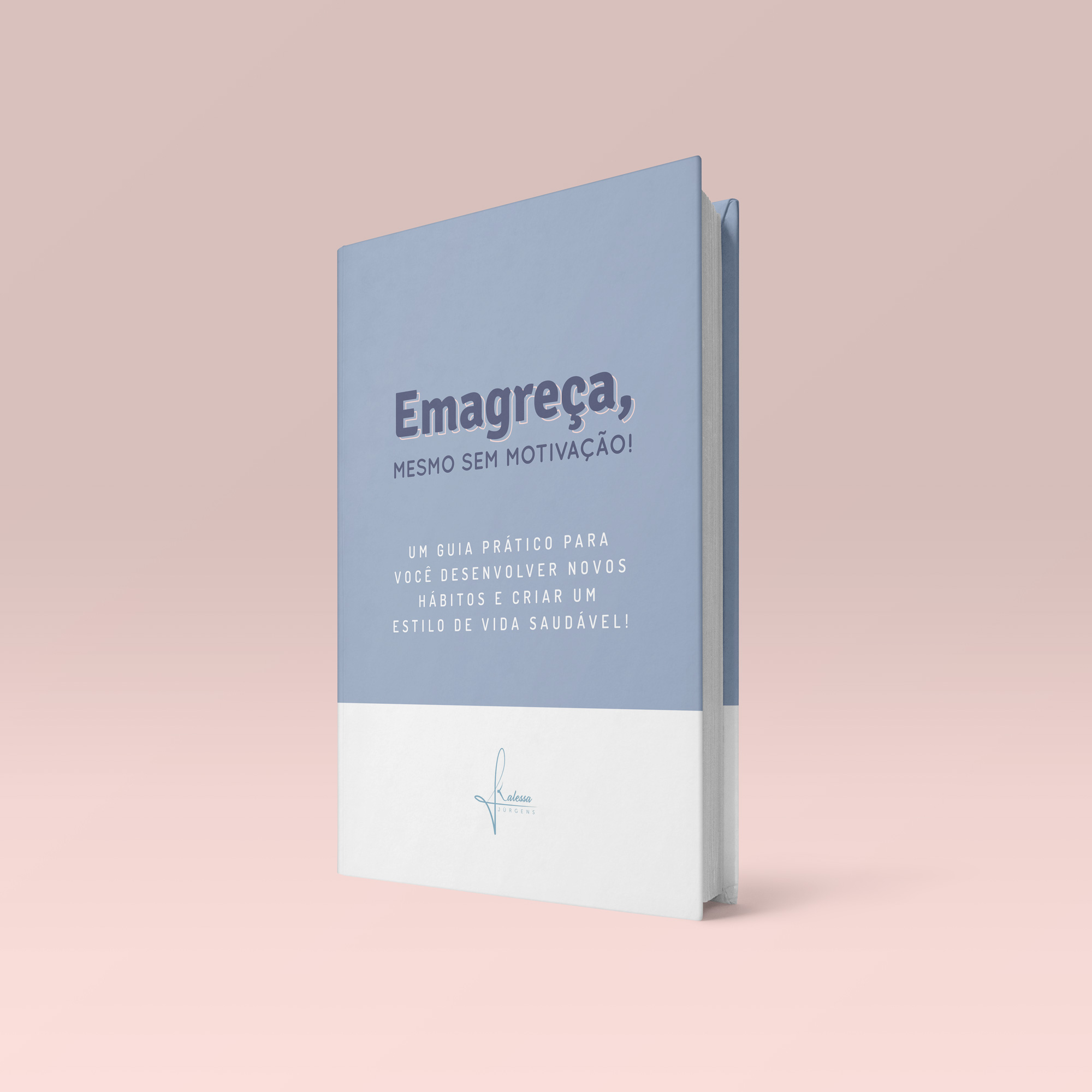 Emagreça mesmo sem motivação! - Kalessa Jürgens | Hotmart