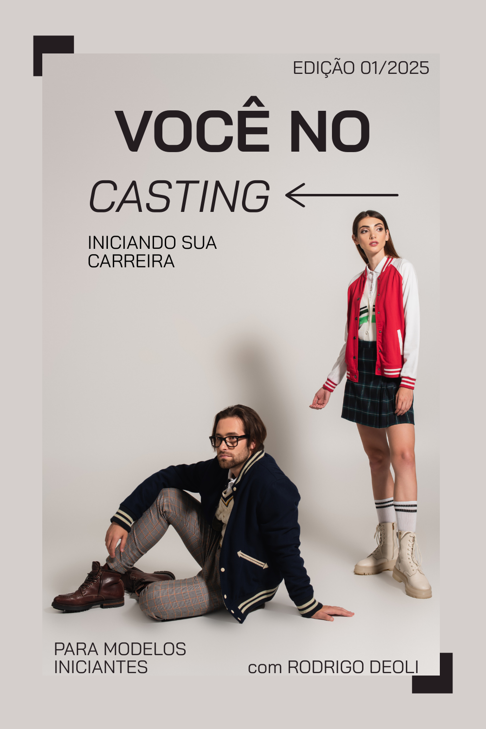 VOCÊ NO CASTING - MODELOS INICIANTES