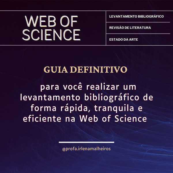 Guia Definitivo de Levantamento Bibliográfico na Web of Science - I...