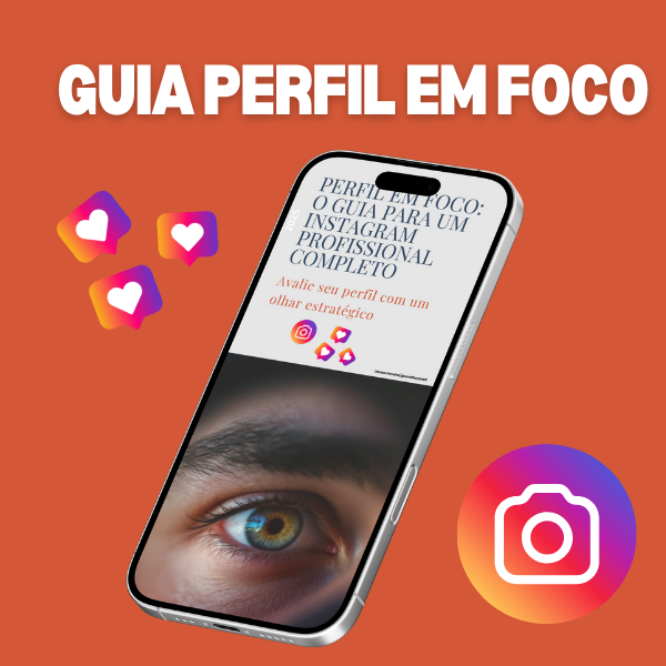GUIA PERFIL EM FOCO - Denise Ferreira | Hotmart