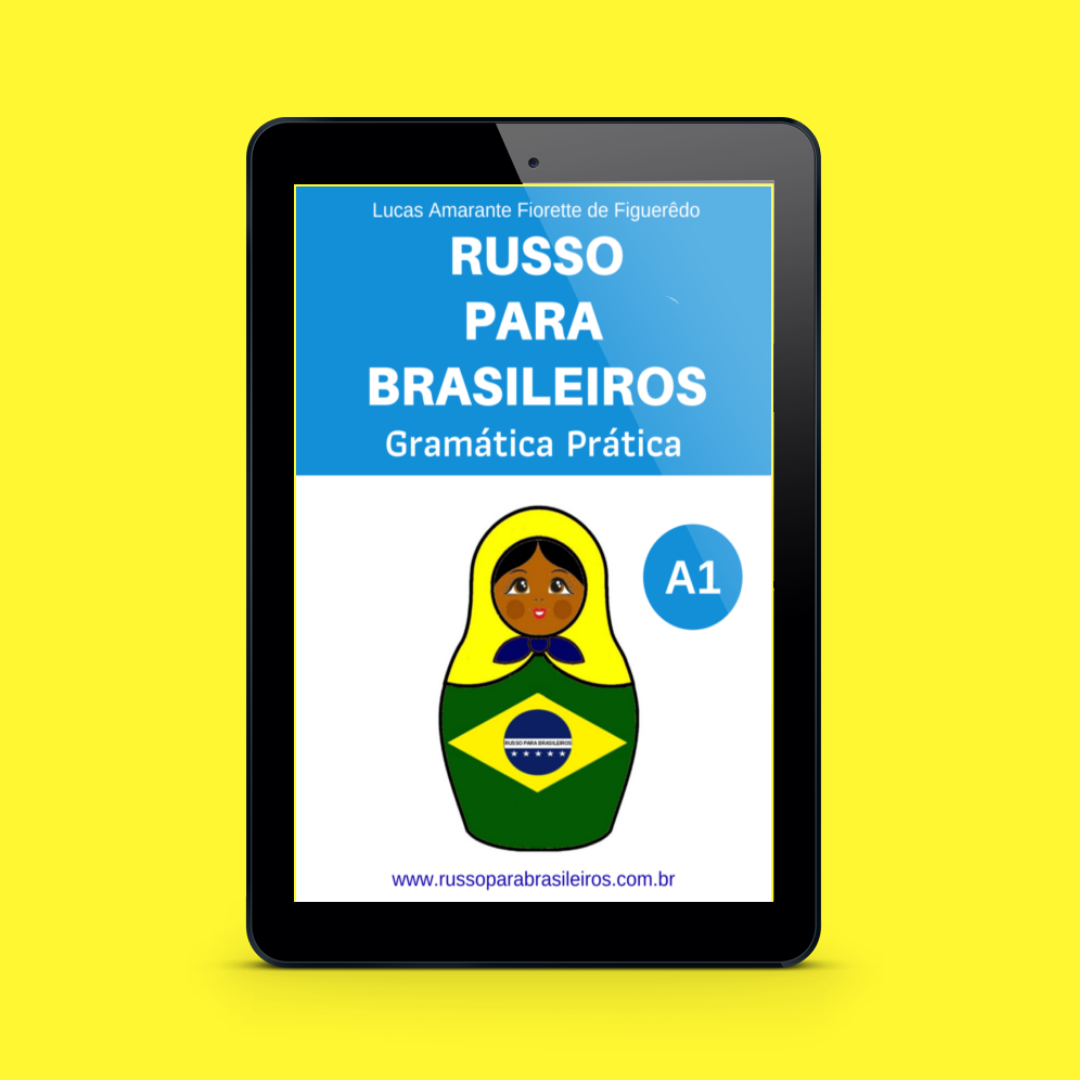 Russo para Brasileiros - Gramática Prática