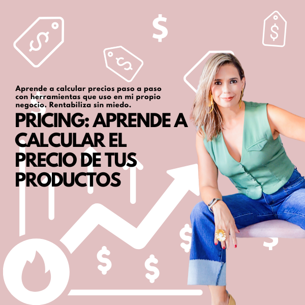 PRICING: Aprende a Calcular tus Precios - ALEXANDRA ESPINOSA DUSSA...