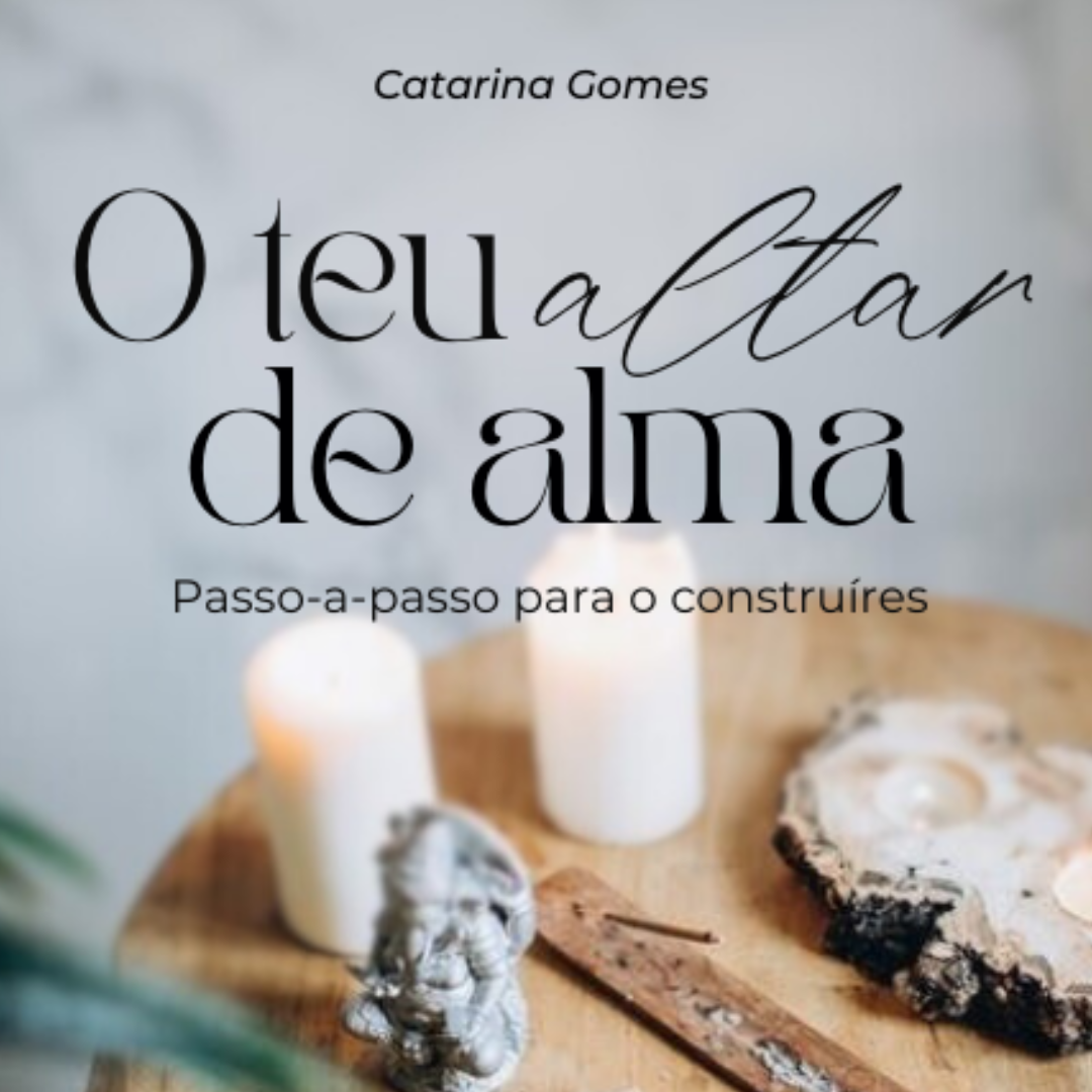 O teu Altar de Alma - Passo a Passo para o construíres
