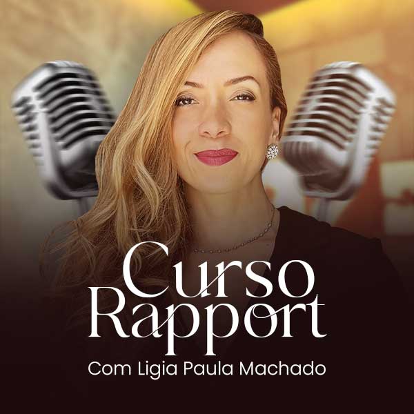RAPPORT: "Negociação de Sucesso" - Ligia Paula Machado | Hotmart