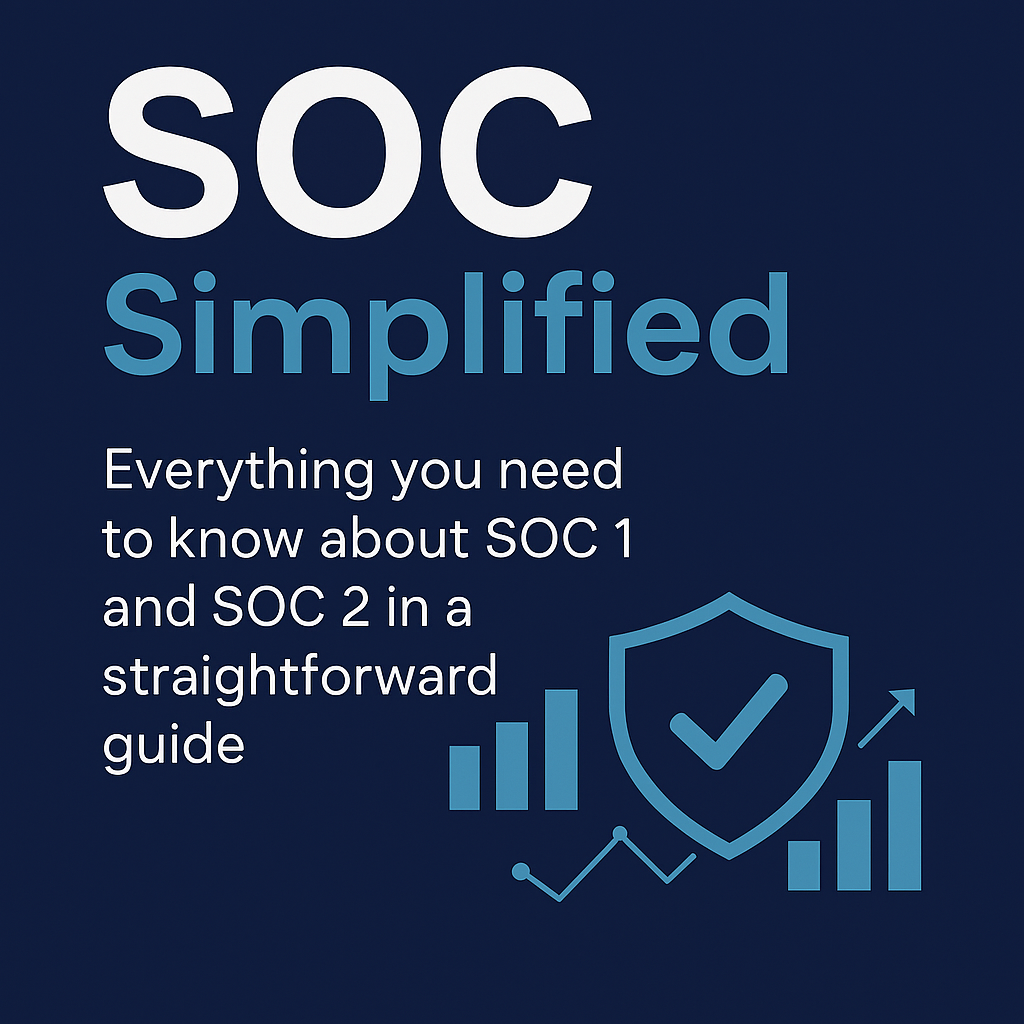 Simplified SOC - Everything You Need to Know About SOC Audits in a ...