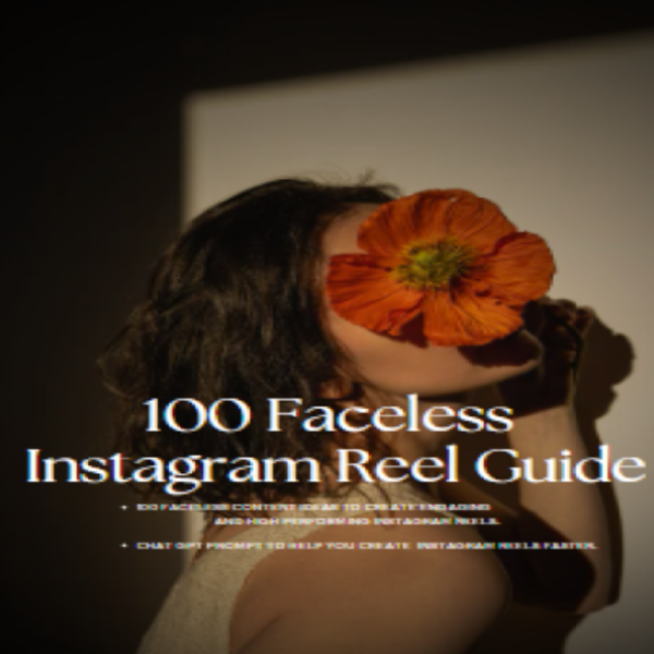 100 Faceless Instagram Reel Guide