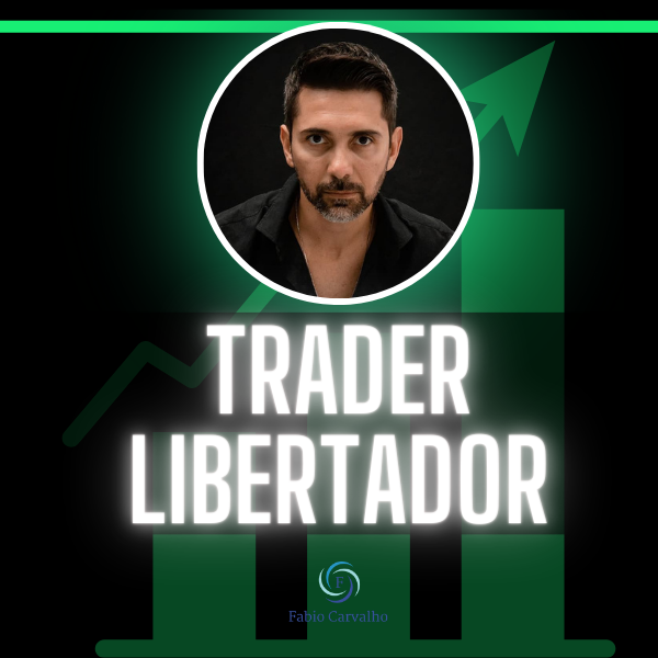 Trader Libertador - Fabio Carvalho | Hotmart