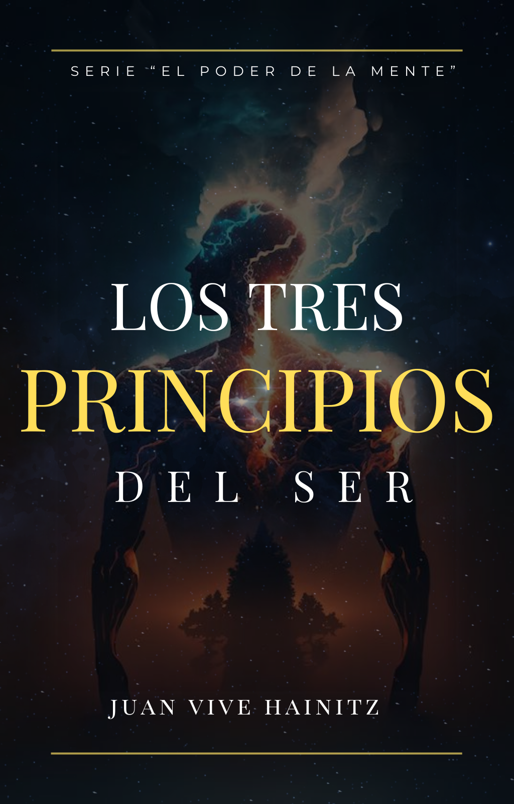Los tres Principios del Ser - Juan Vive Hainitz | Hotmart