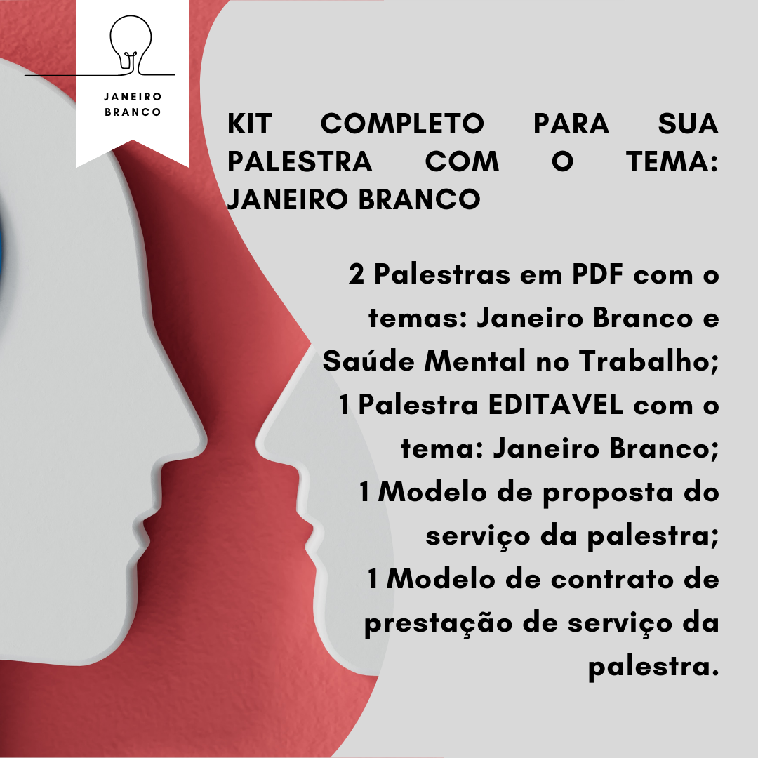 Kit completo Editavel para palestra do Janeiro Branco - Raimunda Ta...
