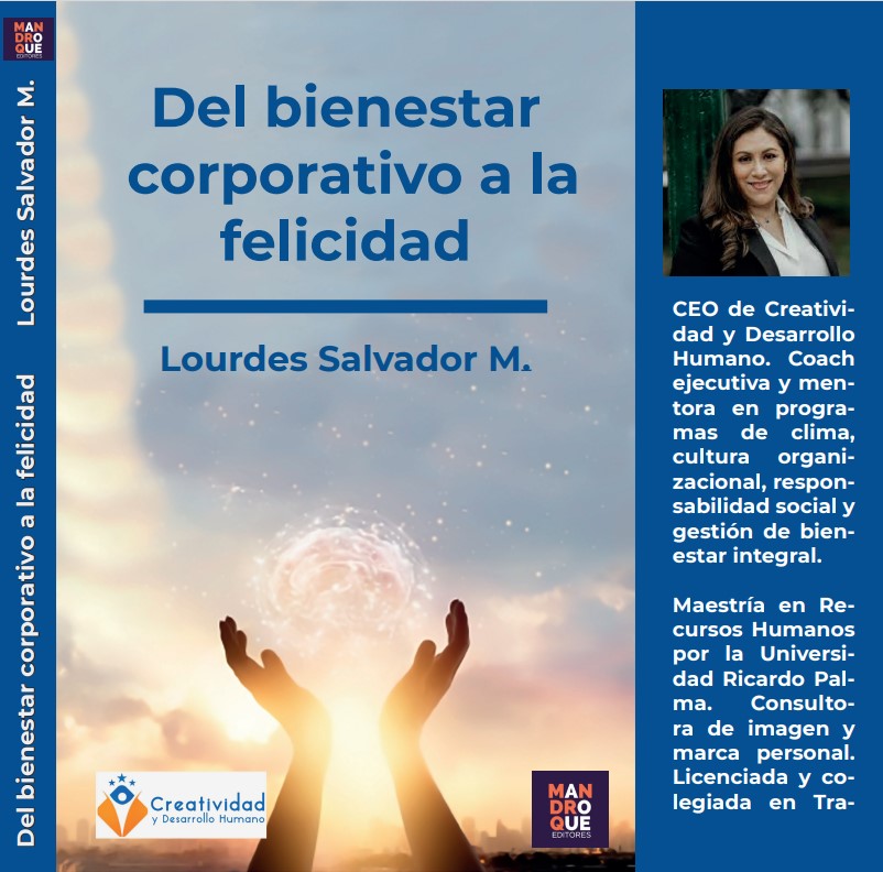 Libro Del Bienestar Corporativo a la Felicidad - Lourdes Salvador