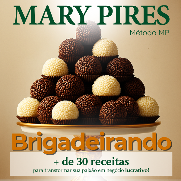 Brigadeirando: Mary Pires - MARY PIRES | Hotmart