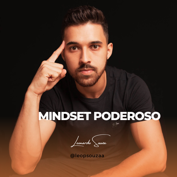 Mindset Poderoso - Leonardo Souza | Hotmart