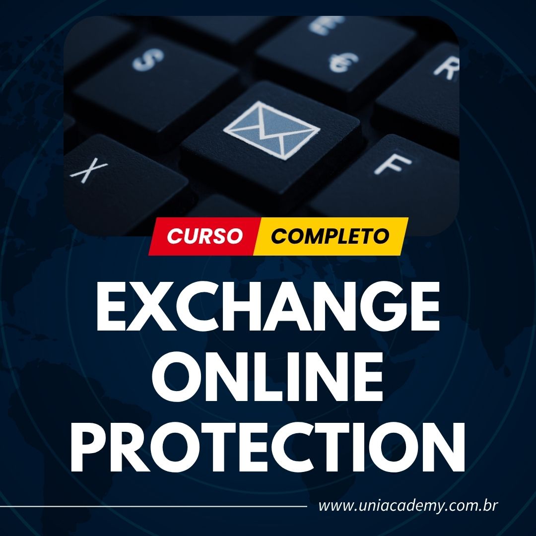 Especialista em Microsoft Exchange Online Protection