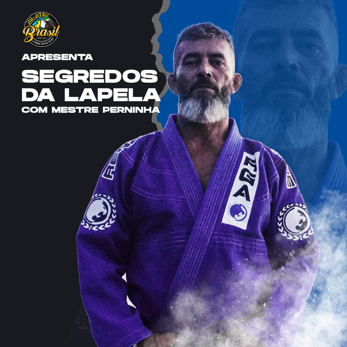 Segredos da Lapela – Curso com Neovan “Perninha” - Jiu Jitsu Brasil...